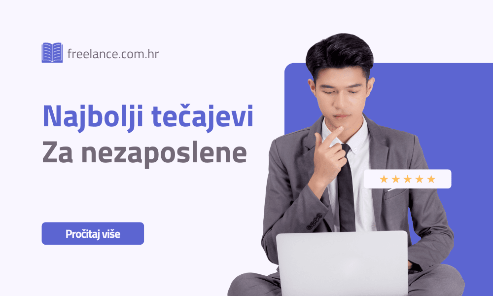 Najbolji tečajevi za nezaposlene - Freelance Hrvatska Najbolji tečajevi za nezaposlene - Freelance Hrvatska